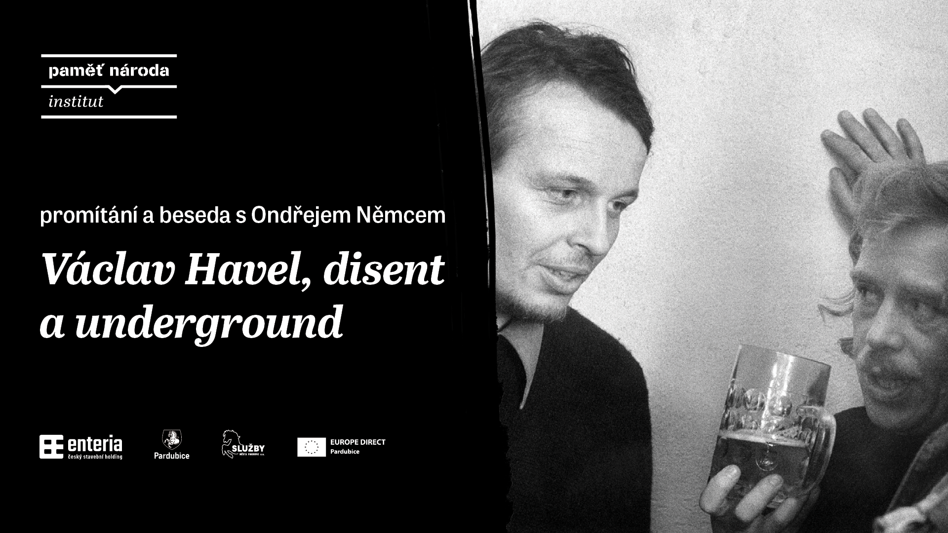 Václav Havel, disent a underground mýma očima - Institut Paměti národa